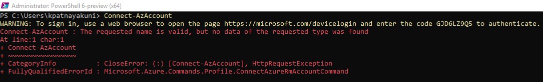 Connect-AzAccount : The requested name is valid, but no data of the requested type was found ...