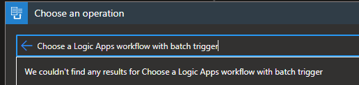 Can't add Batch -action in UI. · Issue #425 · Azure/logicapps · GitHub