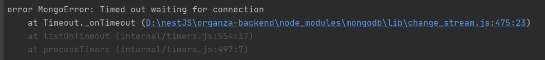 Change stream - error MongoError: Timed out waiting for connection · Issue #650 · nestjs ...