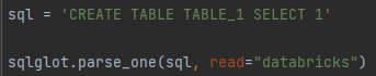 Databricks: CREATE TABLE SELECT Fails to Parse · Issue #1048 · tobymao/sqlglot · GitHub