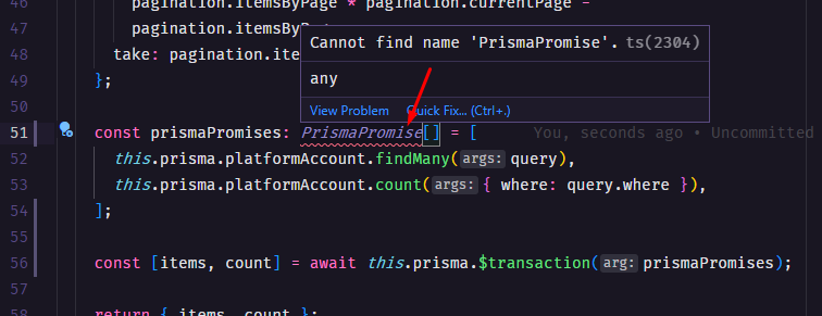 What is the Typescript type for .$transaction array? · prisma prisma ...