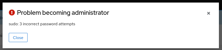 Sudo error dialogs should look like error dialogs · Issue #15536 · cockpit-project/cockpit · GitHub