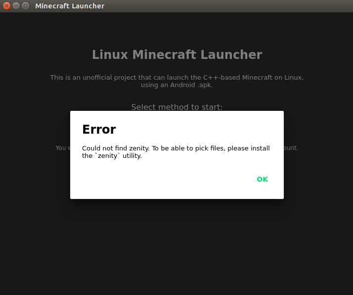 "Install 'zenity' utility" when its already installed · Issue #246 · MCMrARM/mcpelauncher-linux ...