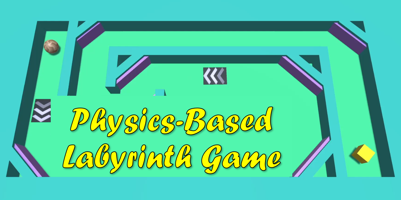 GitHub - AndreaMas/Physics-Based-Labyrinth-Game: Videogame Physics ...