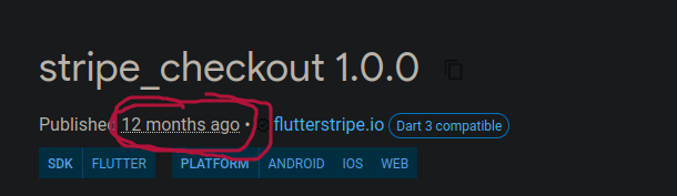 Pubdev Is One Year And 6 Commits Behind · Issue 1251 · Flutter Stripeflutterstripe · Github