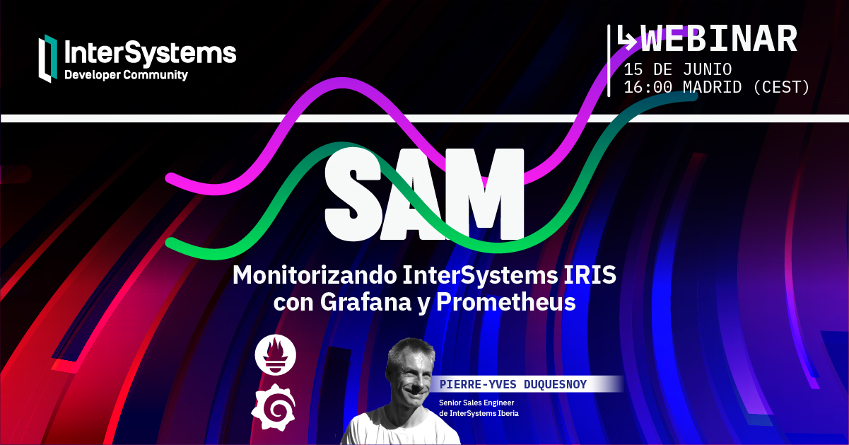 GitHub - es-comunidad-intersystems/webinar-sam: Monitorizando InterSystems IRIS con Grafana y ...