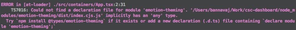 Missing declaration file for module emotion-theming · Issue #422 · emotion-js/emotion · GitHub