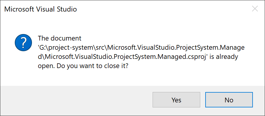 Prompted To Close Csproj File When Reloading A Project · Issue 5983 · Dotnetproject System