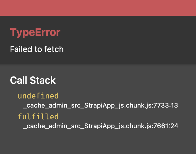 App Fetching Error When Using `strapi Develop Watch Admin` · Issue 13852 · Strapi Strapi · Github