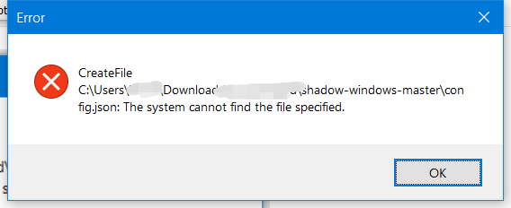 Exception: The system cannot find the file specified. · Issue #1 · imgk/shadow-windows · GitHub