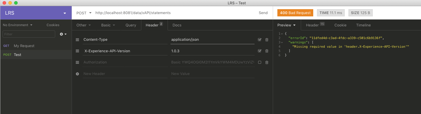 [Bug] Postman "Could not get any response" · Issue #1328 · LearningLocker/learninglocker · GitHub