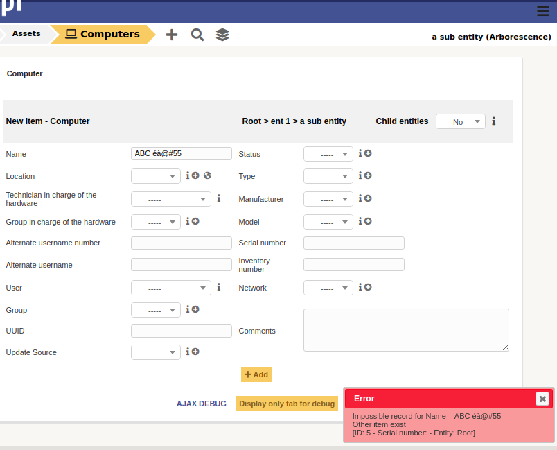 Fields Uniqueness Computer Name Not Denying Database Write In Sub Entities · Issue 8647 · Glpi 