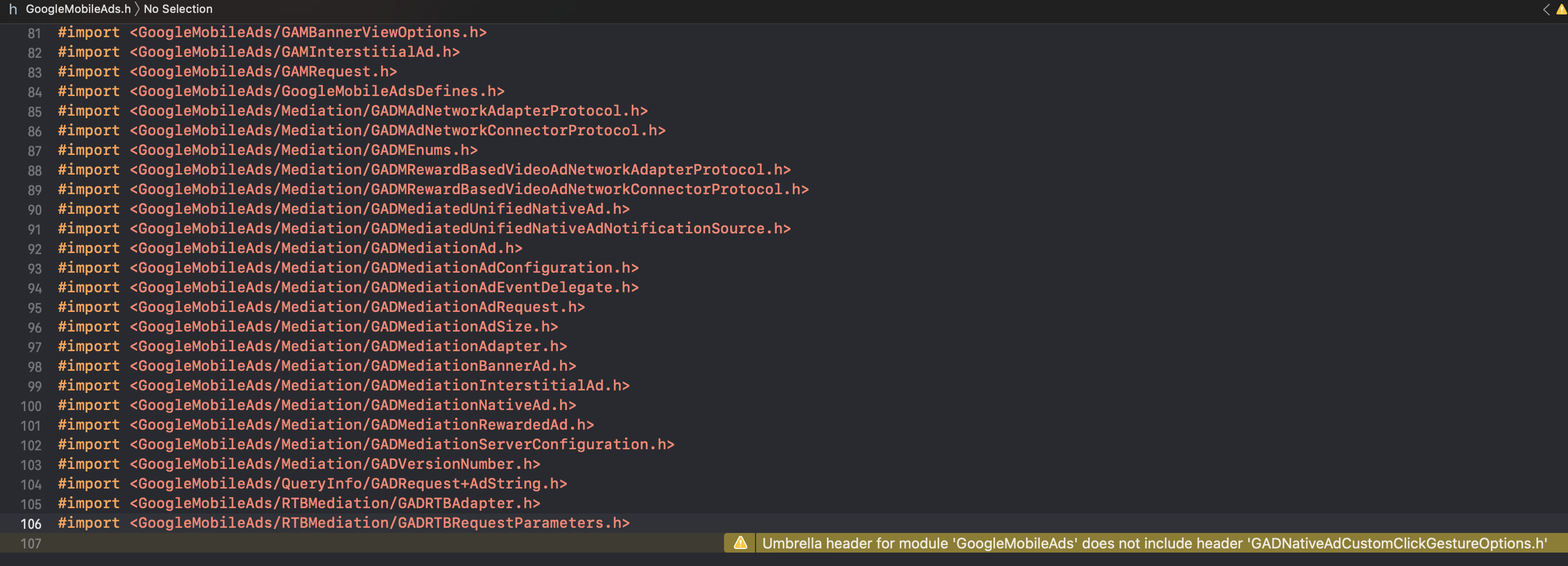 Umbrella header does not include header 'GADNativeAdCustomClickGestureOptions.h' · Issue #296 ...