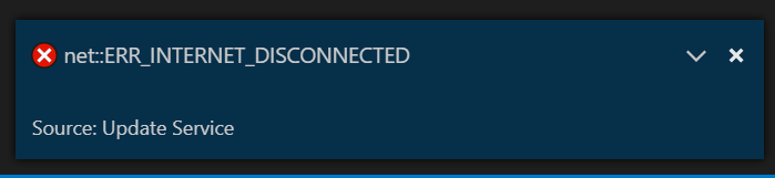 Error: net::ERR_INTERNET_DISCONNECTED · Issue #62824 · microsoft/vscode · GitHub