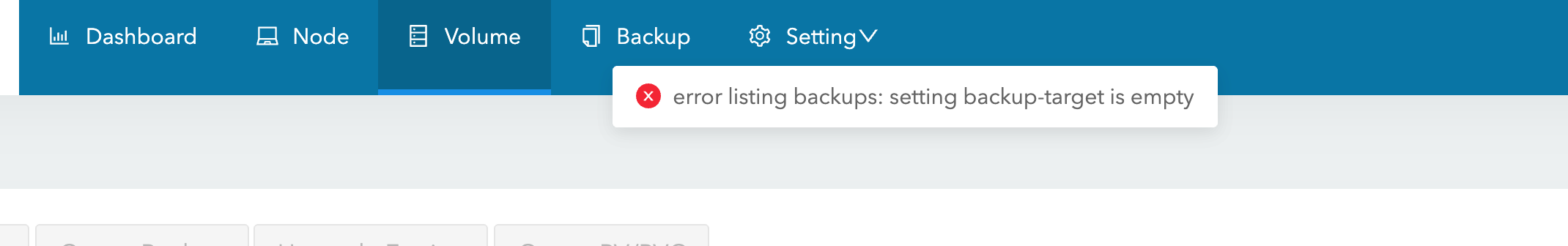 UI: without setting the backup target, UI keeps pop out warning · Issue #515 · longhorn/longhorn ...