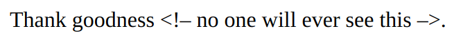 Goldmark regression: HTML comments in markdown are not rendered as HTML comments · Issue #9650 ...