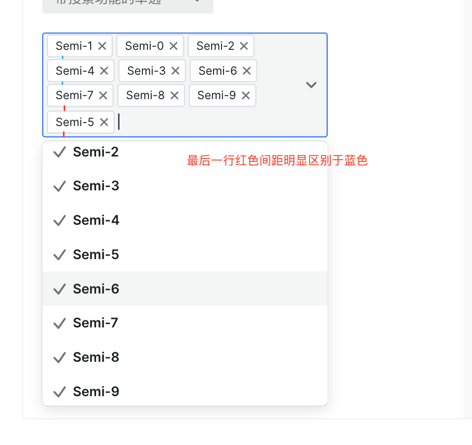 [BUG] Select多选有filter的情况下，换行之后最后一行的间距与其他不一致 · Issue #1667 · DouyinFE/semi-design · GitHub