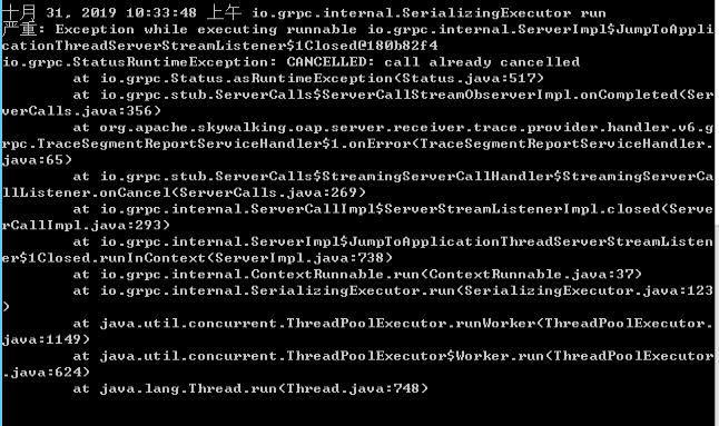 io.grpc.StatusRuntimeException: CANCELLED: call already cancelled ...