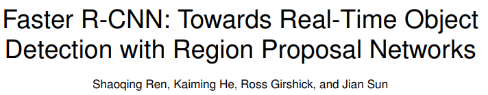 Faster R-CNN: Towards Real-Time Object Detection with Region Proposal Networks · Issue #25 ...