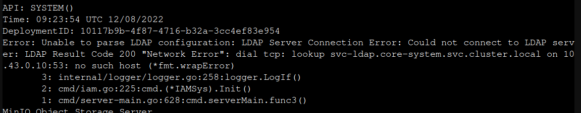 MinIO is unable to connect to LDAP server - says unknown host · Issue #15299 · minio/minio · GitHub