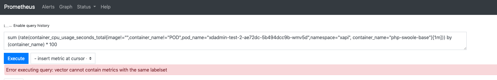 Query range Error executing query: vector cannot contain metrics with the same labelset · Issue ...