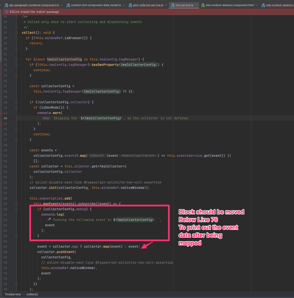 TMS Collector Service prints event to console, before the map method was called · Issue #16380 ...