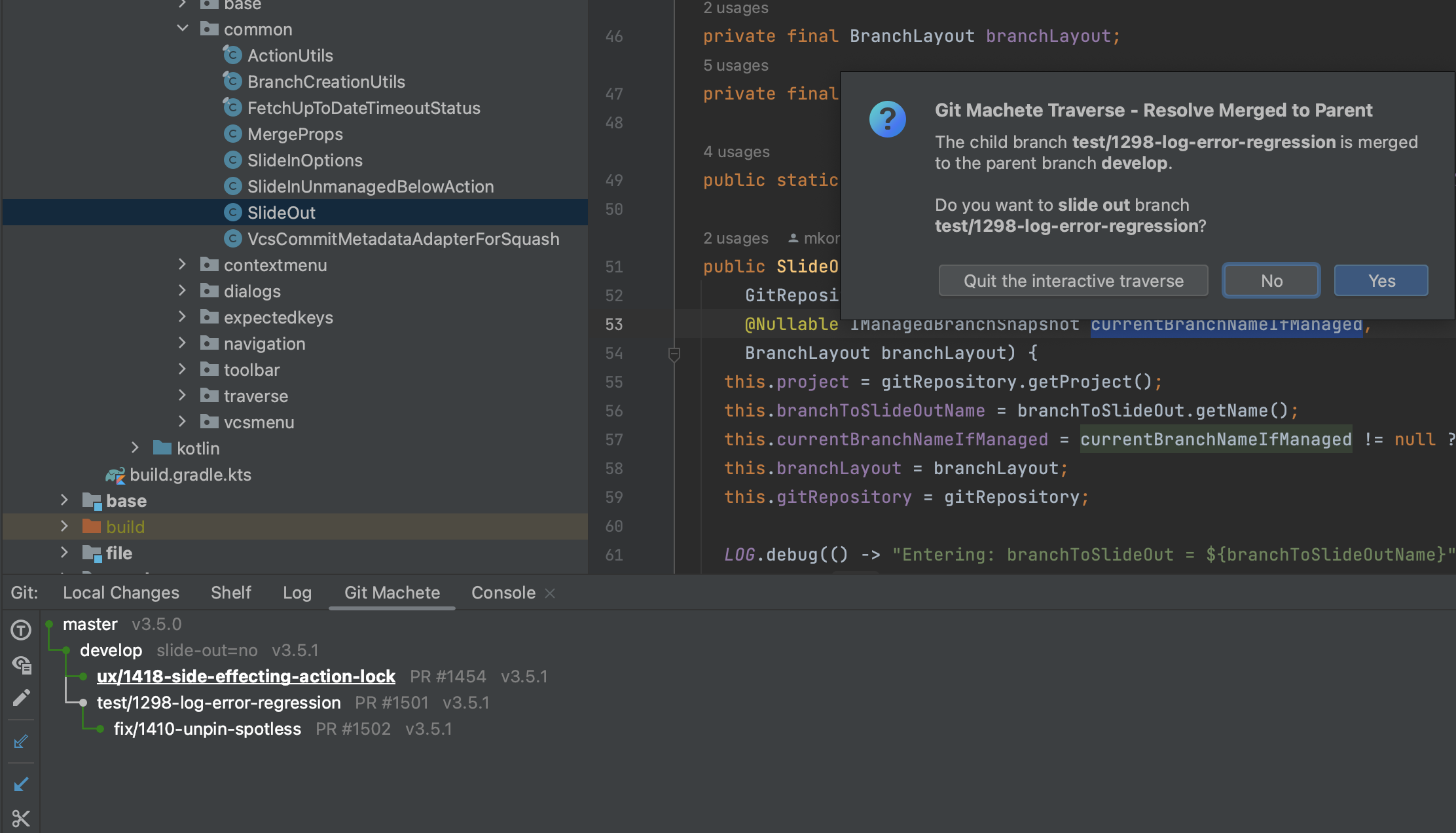 When sliding out in traverse, the user is asked to delete the current branch, which subsequently ...