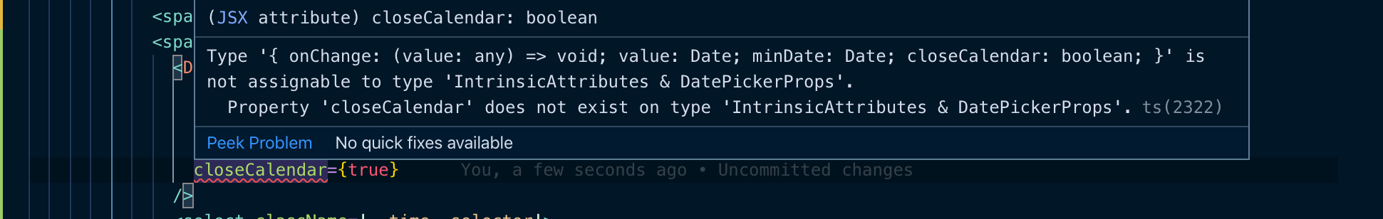 Closecalendar Does Not Exist On Type Datepickerprops · Issue 255 · Wojtekmaj React Date Picker
