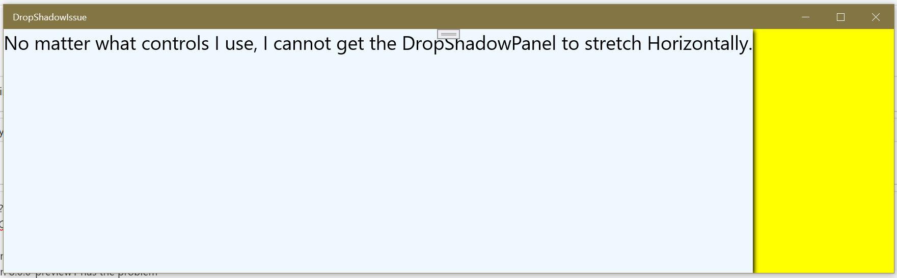 DropShadowPanel Stretches Vertically but will not Stretch Horizontally (no ViewBox) · Issue ...
