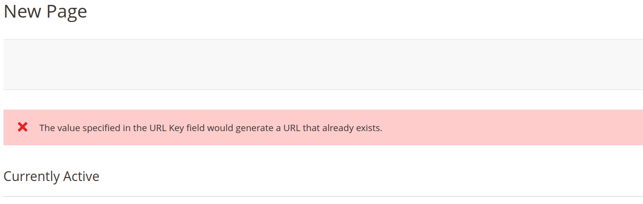 CMS Page saving fails with "The value specified in the URL Key field would generate a URL that ...