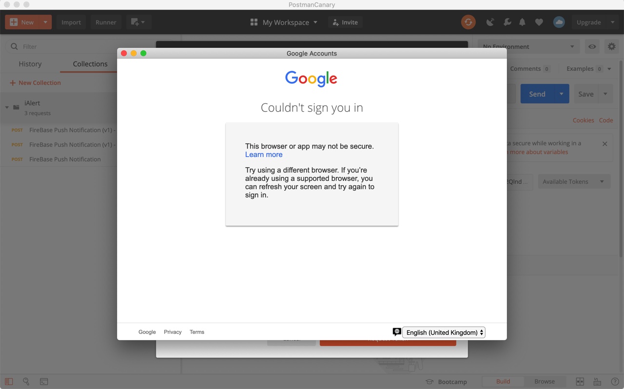 Unsupported browser error on Postman desktop app (master issue) · Issue #7700 · postmanlabs ...