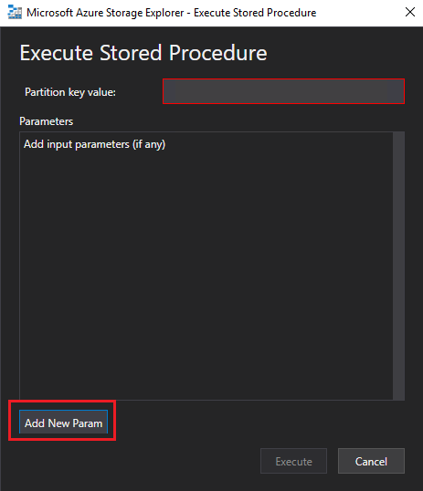 The 'Add New Param' button is truncated on 'Execute Storage Procedure' dialog for graph account ...
