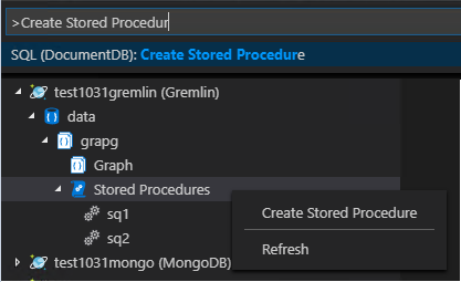 Miss 'Graph (Gremlin): Create Stored Procedure' when typing 'Create Stored Procedure' · Issue ...