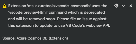Extension 'ms-azuretools.vscode-cosmosdb' uses the 'vscode.previewHtml' command which is ...