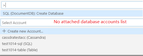 No "Attached Database Accounts" lists when running "SQL (DocumentDB): Create Database" · Issue ...