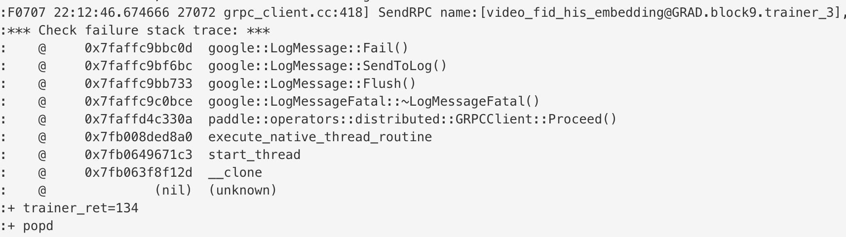 fluid在MPI集群上训练发现GRPC error，core dump后Pserver挂掉 · Issue #18543 · PaddlePaddle/Paddle · GitHub