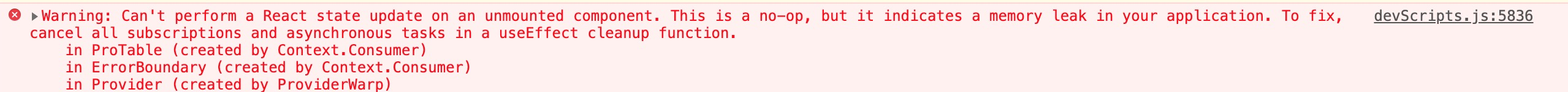 🐛[BUG] ProTable页面刷新或者切换时，产生 Can't perform a React state update on an ...