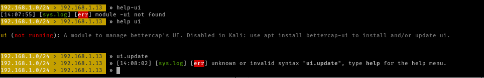 A module to manage bettercap's UI. Disabled in Kali: use apt install bettercap-ui to install and ...