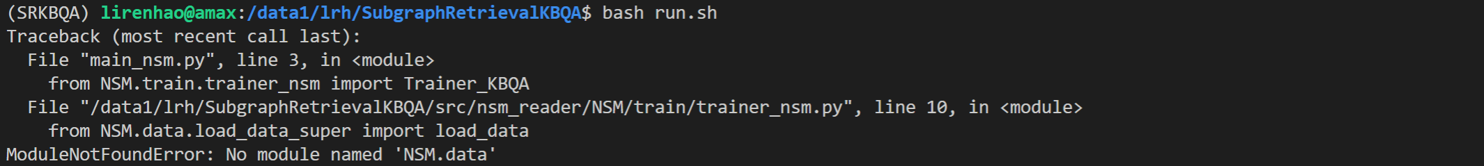 Error when executing 'run_train_nsm.py' · Issue #4 · RUCKBReasoning/SubgraphRetrievalKBQA · GitHub