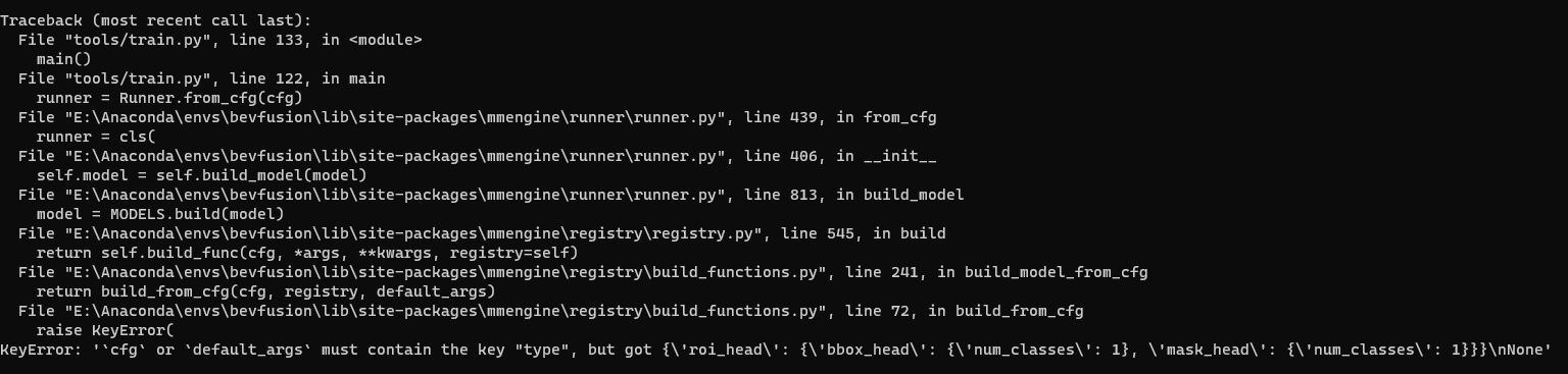 KeyError: '`cfg` or `default_args` must contain the key "type", but got ...