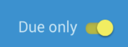 Implement due only filter toggle on main register page · Issue #8 · opensrp/opensrp-client-fp ...