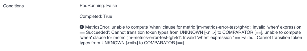 `MetricsError: unable to compute` workflow.status in metrics block with 'when' clause · Issue ...