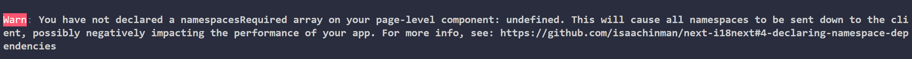 Warn: You have not declared a namespacesRequired array on your page-level component: undefined ...