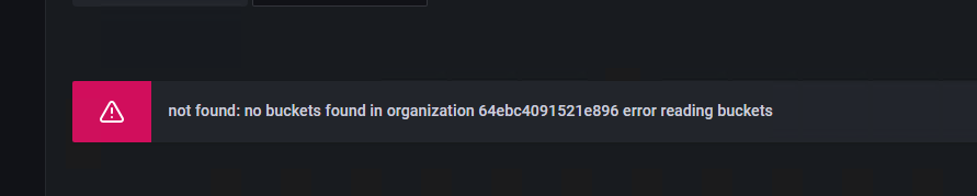 no buckets found in organization · Issue #60837 · grafana/grafana · GitHub