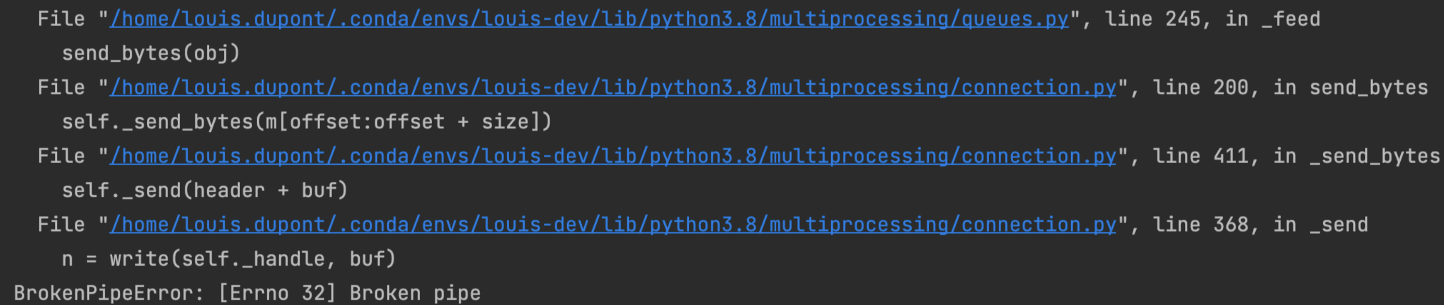 BrokenPipeError: [Errno 32] Broken pipe - When working with torch dataloader · Issue #790 ...