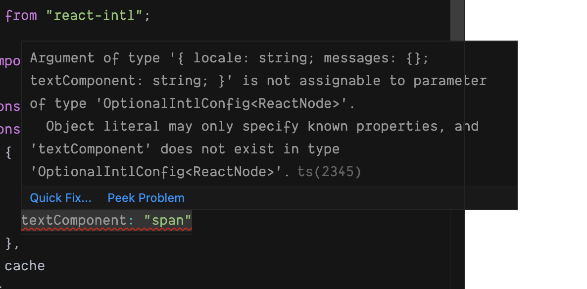[Typescript] Error when providing "textComponent" to createIntl configuration object · Issue ...