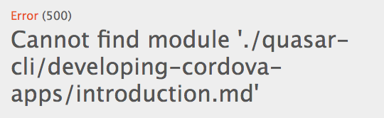 All the document of Developing Cordova Apps pages are broken · Issue #4604 · quasarframework ...