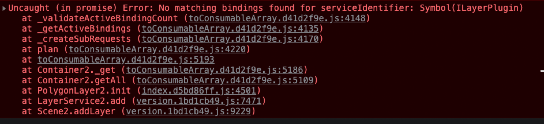 生产环境报错：No matching bindings found for serviceIdentifier: Symbol(ILayerPlugin) · Issue #895 ...