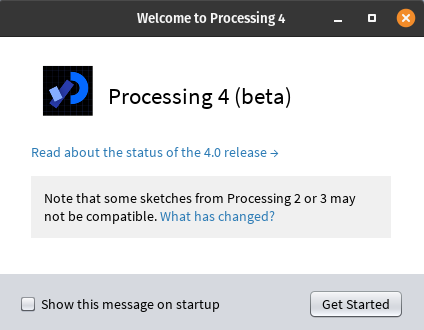 Startup message is always shown on startup · Issue #253 · benfry/processing4 · GitHub