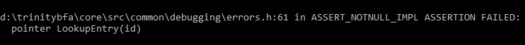 Bfa Assertion Failed Pointer Lookupentryid · Issue 22834 · Trinitycoretrinitycore · Github 